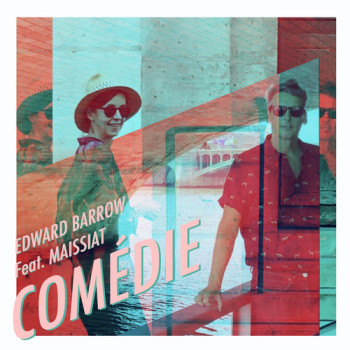 Edward Barrow et Maissiat « Comédie » | NosEnchanteurs